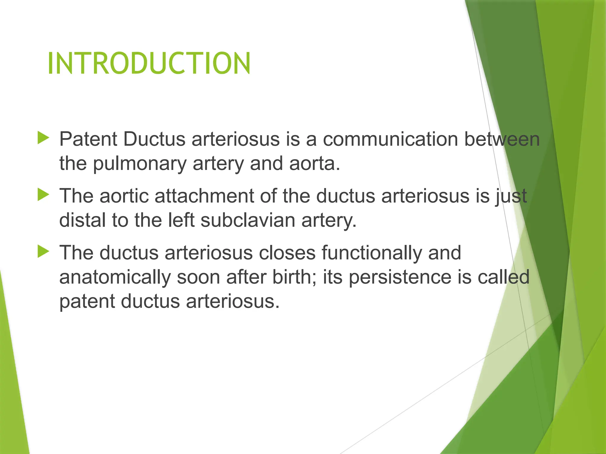 PATENT DUCTUS ARTERIOSUS- clinical features and pathophysiology | PPTX