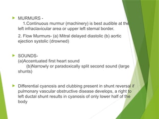 PATENT DUCTUS ARTERIOSUS- clinical features and pathophysiology | PPTX