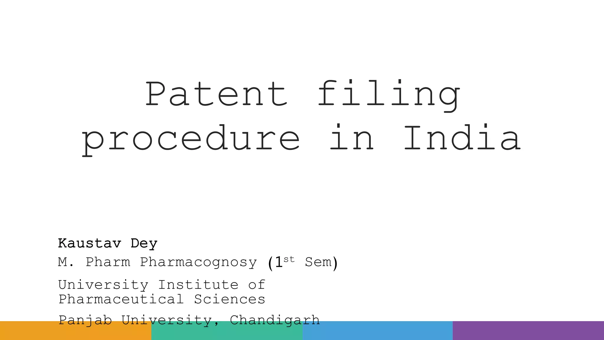 Patent filing procedure in India | PPTX