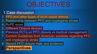 Patent foramen ovale management in cryptogenic stroke | PPTX