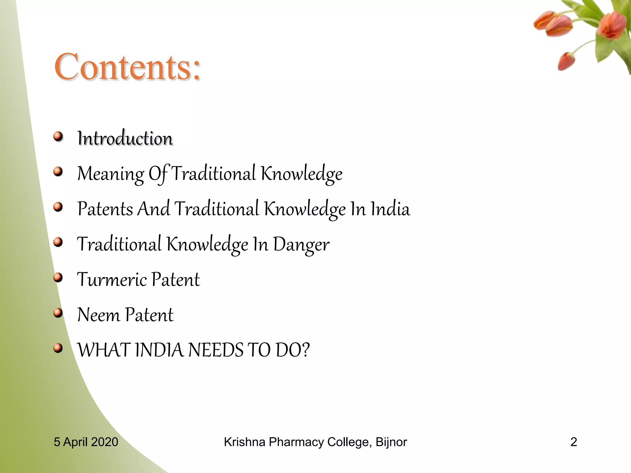 Patenting aspects of traditional knowledge and natural products(curcuma ...