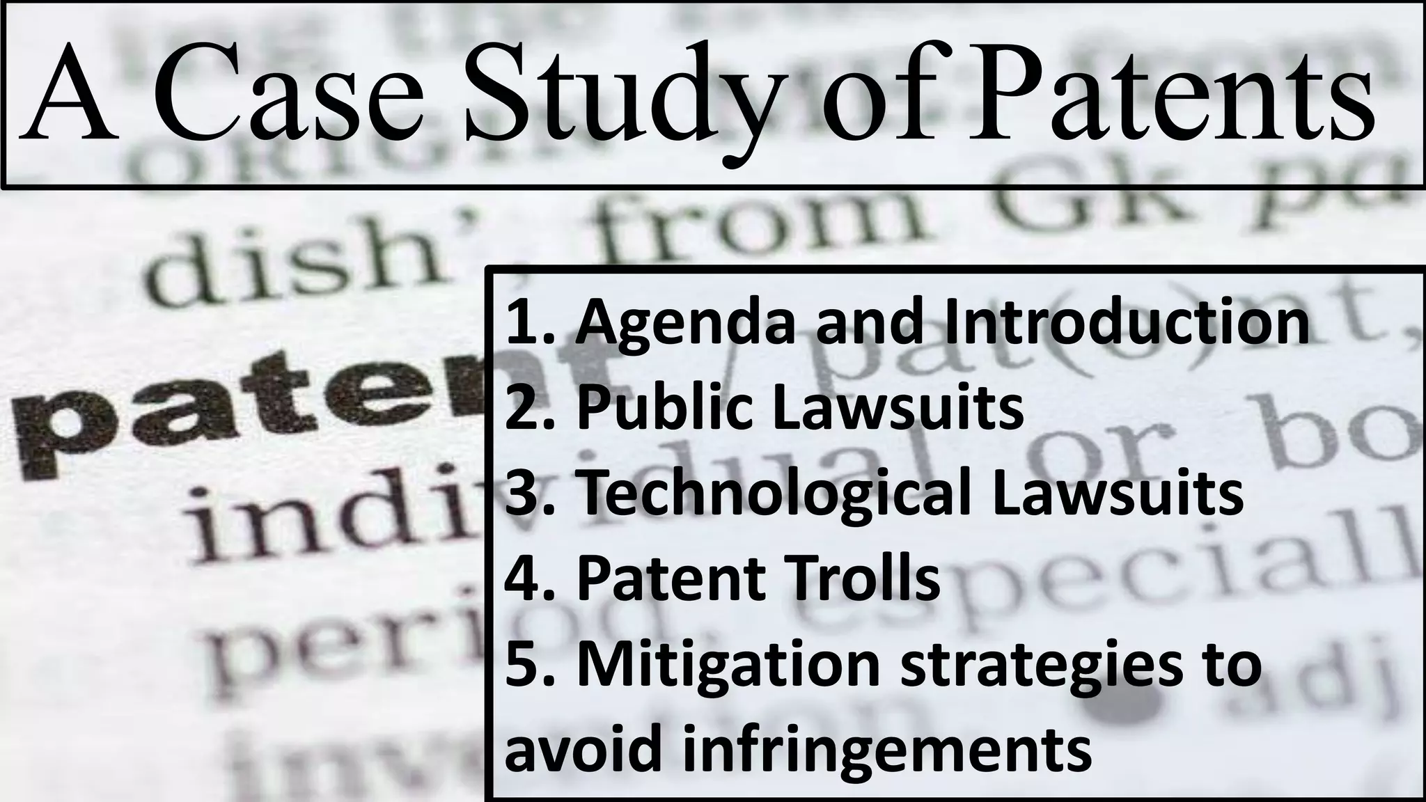 A case Study on Patents | PPTX | Technology Industry | Industries