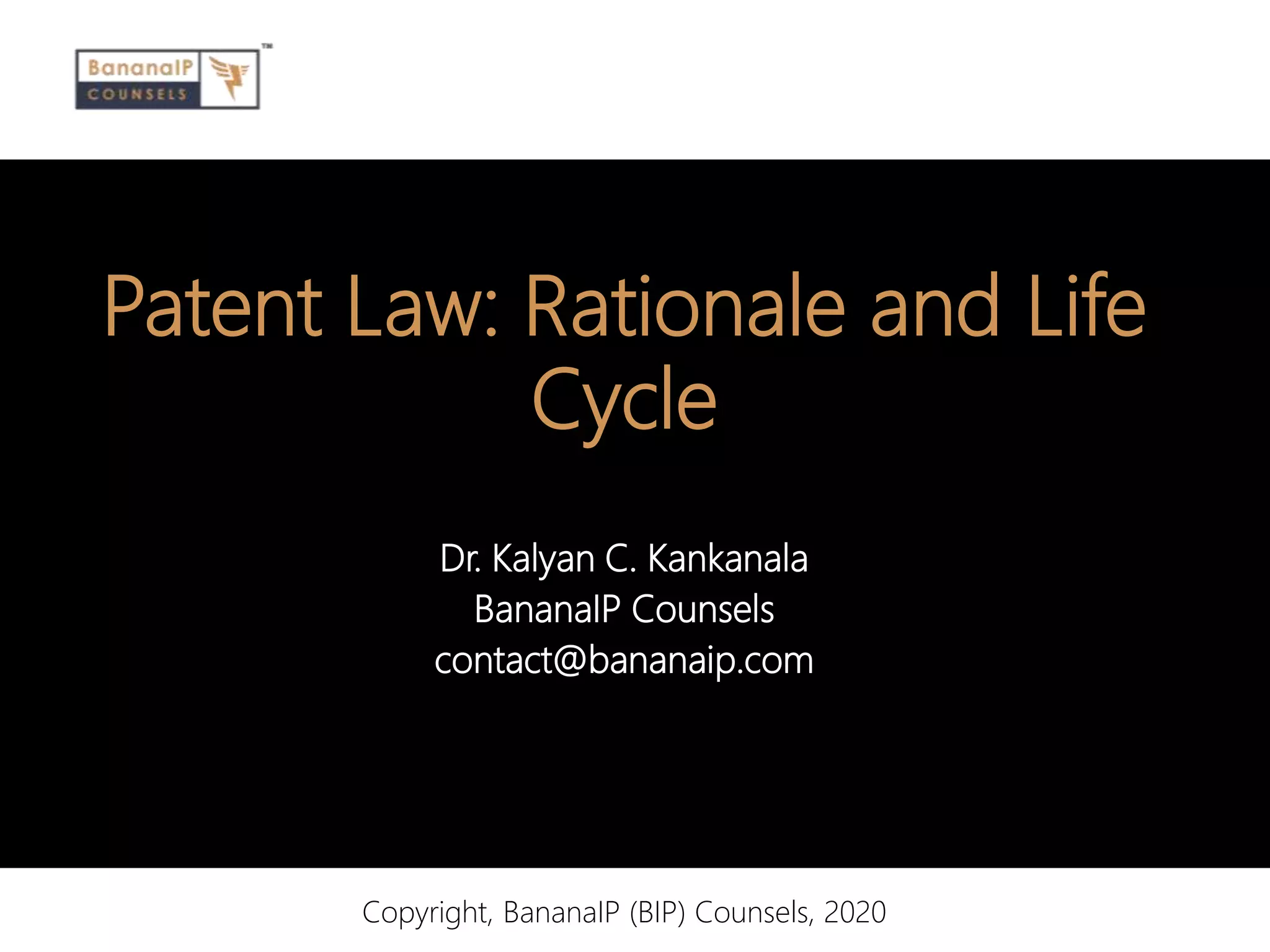 Patent Law: Rationale and Life Cycle | PPT