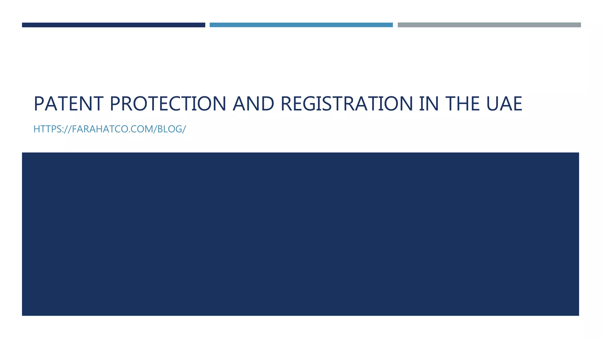 Patent protection and registration in the UAE | PPTX