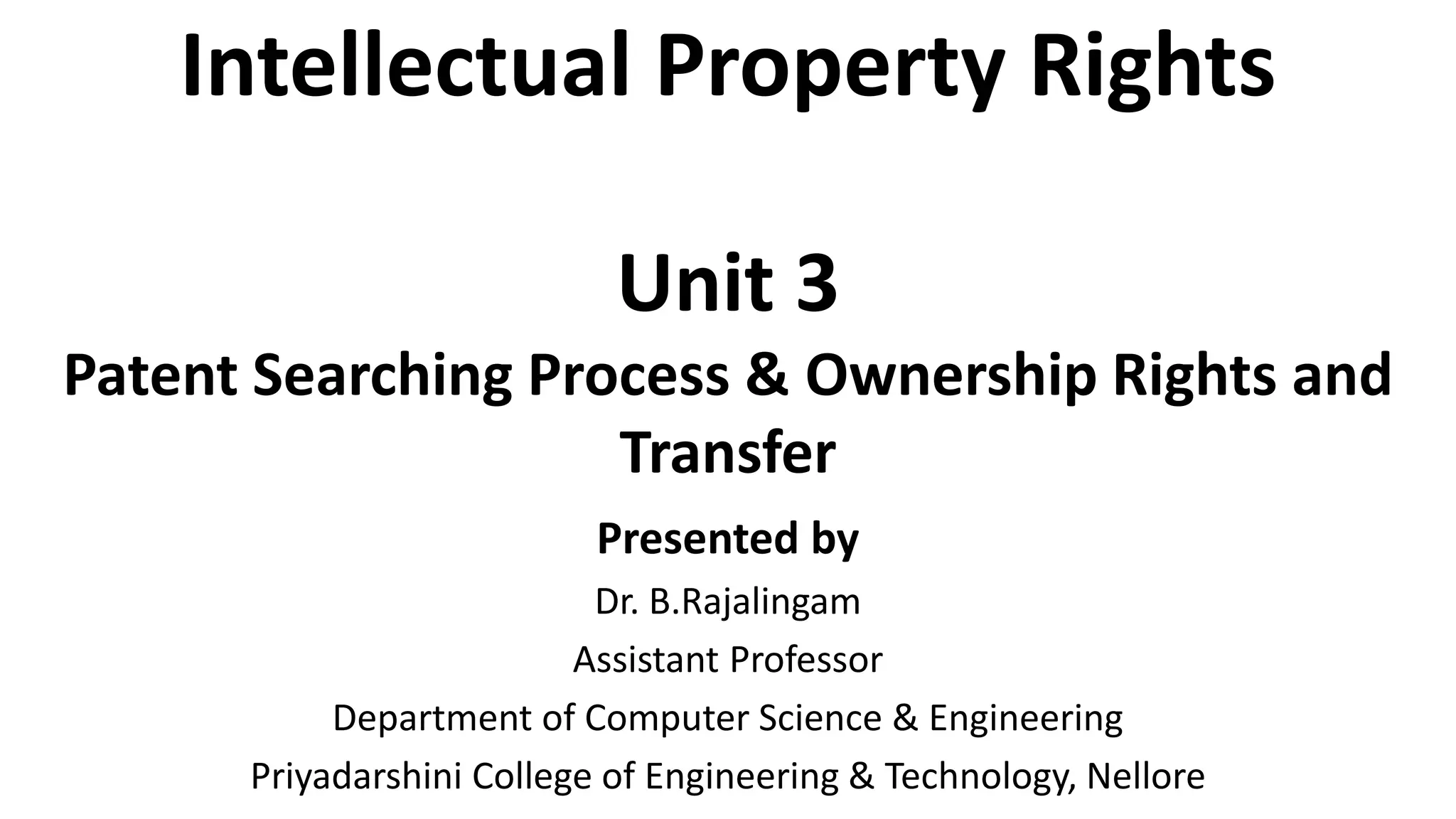 Patent searching process & ownership rights and transfer | PPTX
