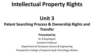 Patent searching process & ownership rights and transfer | PPTX