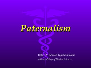 Paternalism
