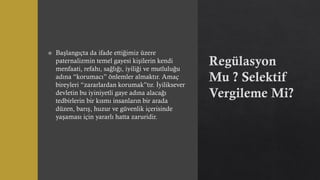 Paternalizm ve Vergi Ayrımcılığı : Baba Devlet ve Mali Ayrımcılık | PDF