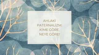 PATERNALİZM | PDF