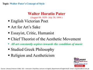 Pater's concept of style | PPTX
