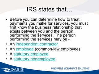 Misclassification: 1099 Contractor or Employee | PPT