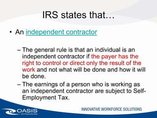 Misclassification: 1099 Contractor or Employee | PPT