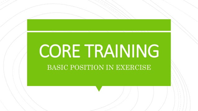 PATH-FIT-2-MODULE-5- BASIC EXERCISE CORE.pptx | Fitness and Exercise ...