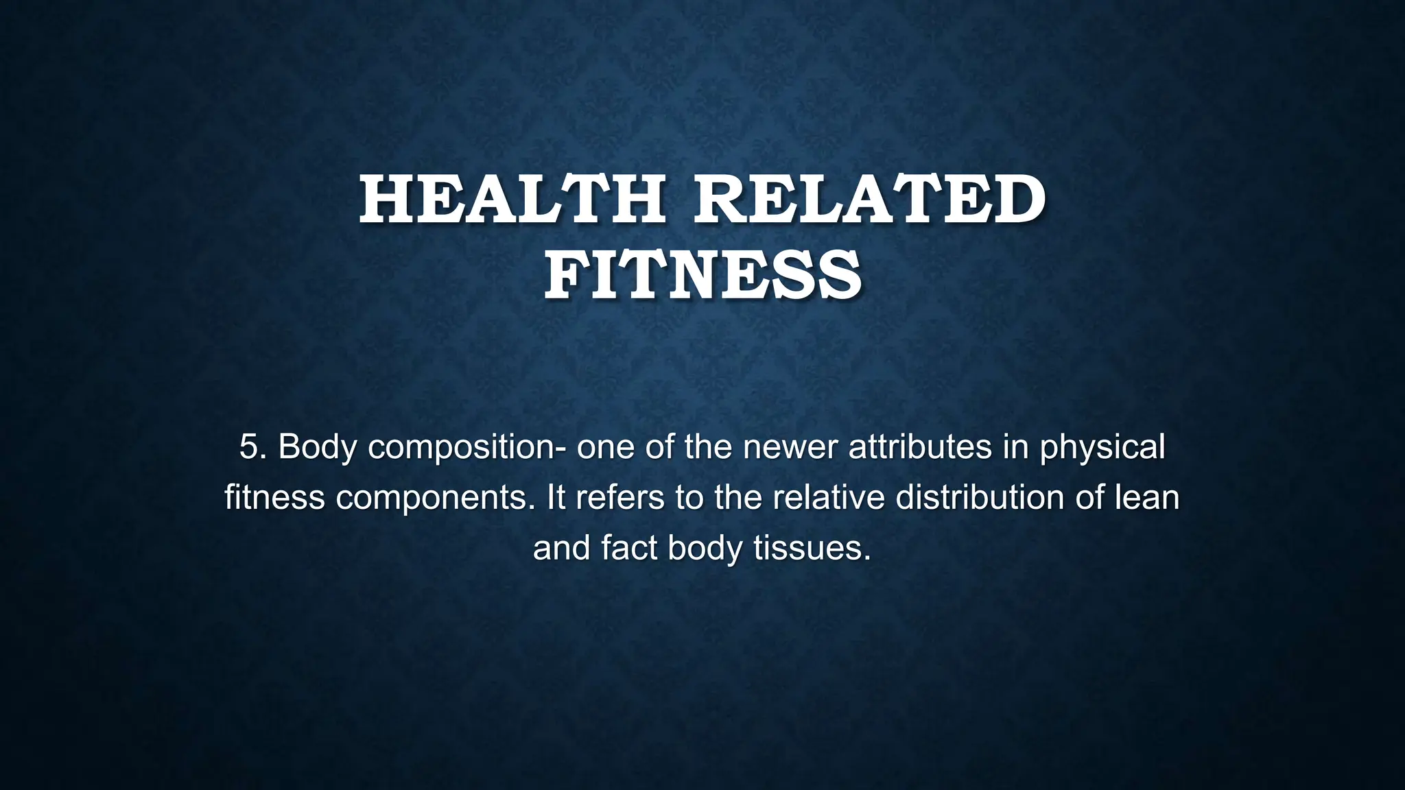 Physical Activities Towards Health and FitnessPPT-1.pptx