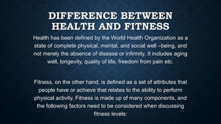 Physical Activities Towards Health and FitnessPPT-1.pptx