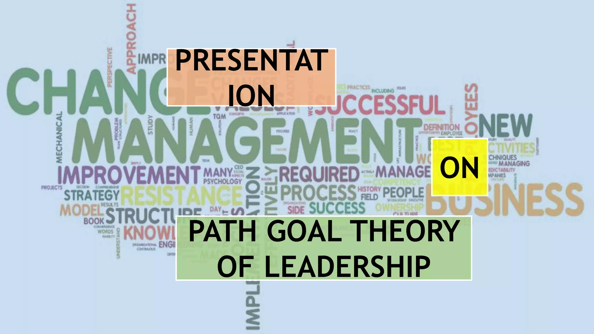 Path goal theory | PPTX