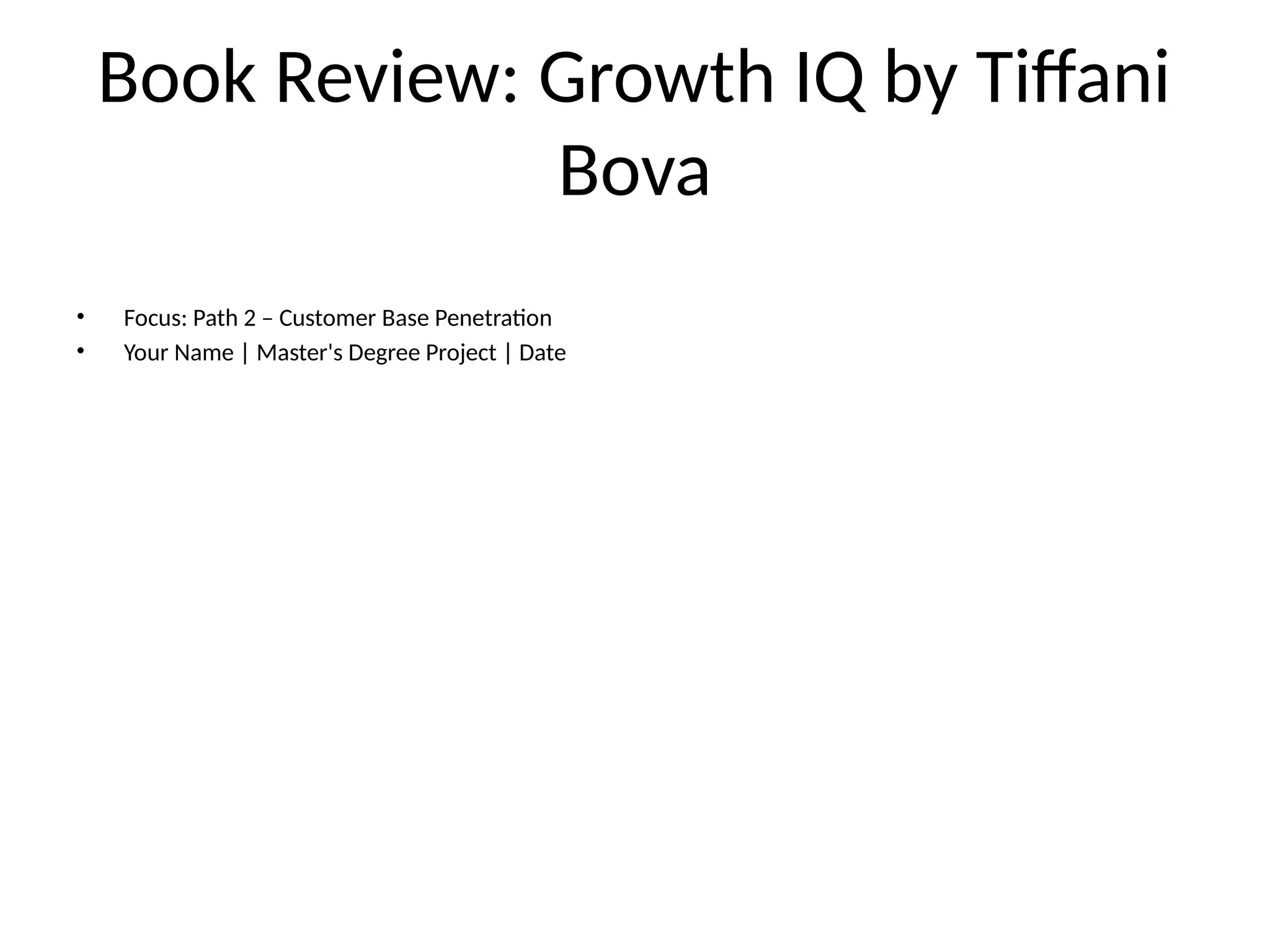 Book Review: Growth IQ by Tiffani Bova Part II | PPTX