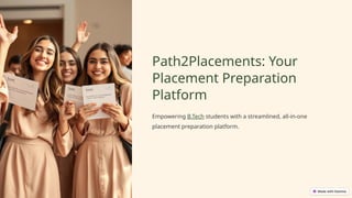 Path2Placements-Your-Placement-Preparation-Platform (1).pptx