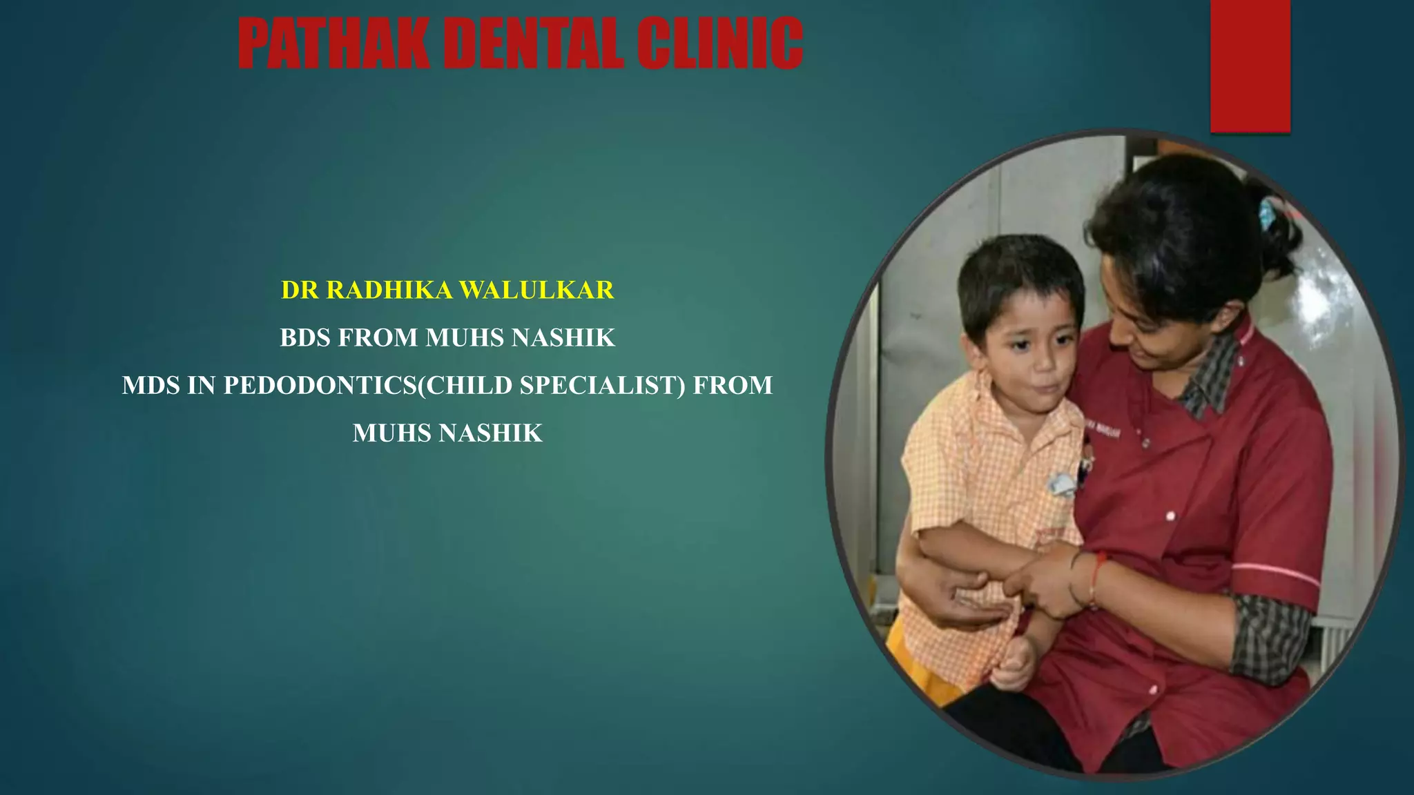 Pathak dental clinic | PPT