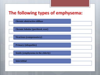 Pulmonary Emphysema. Pathomorphology, outcomes, complications | PPT