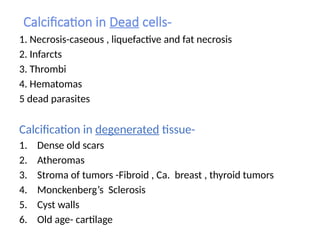 Path calcification for mbbs 2nd year pathology | PPTX | Bone and Joint ...