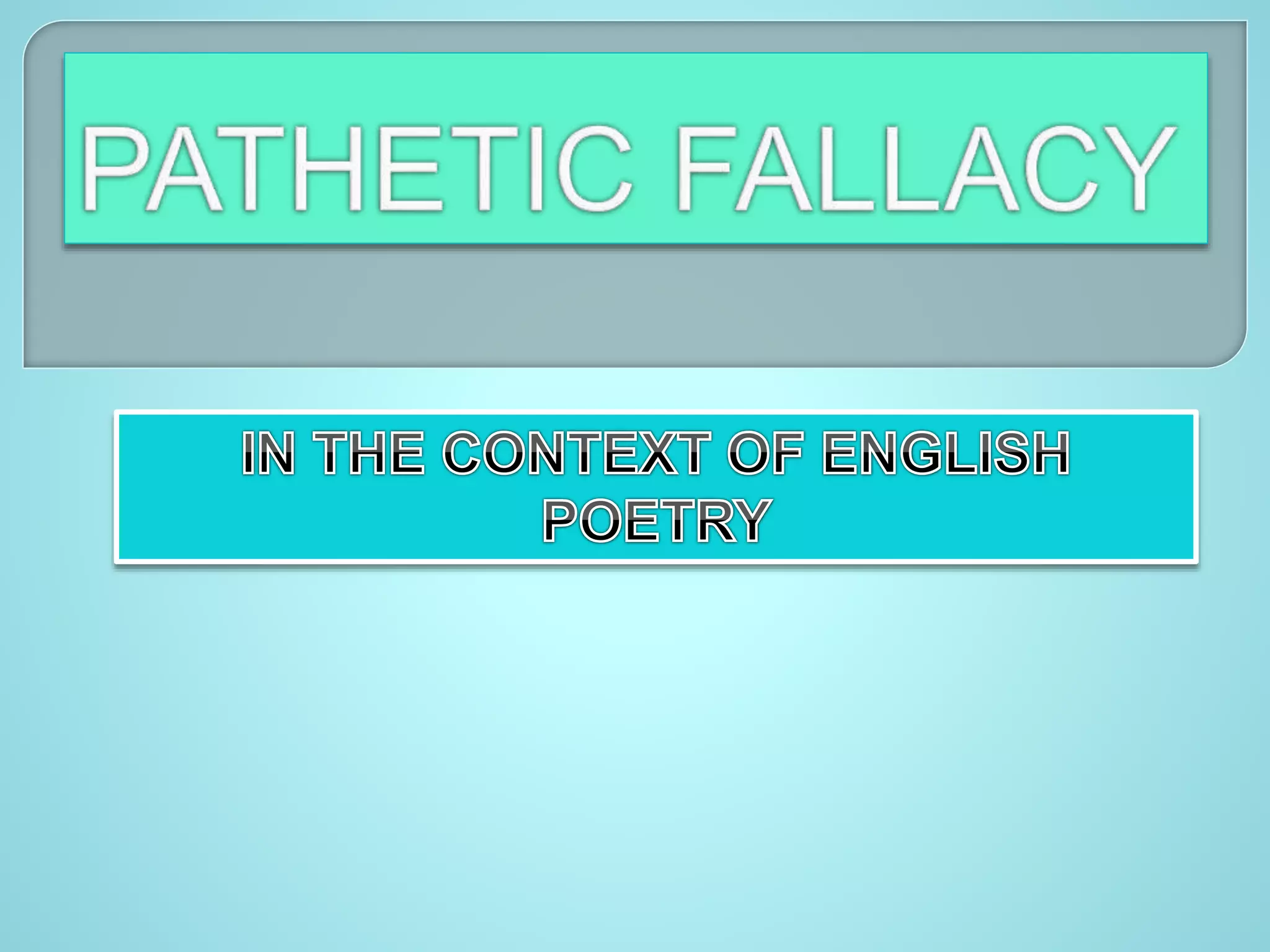 Pathetic fallacy | PPTX