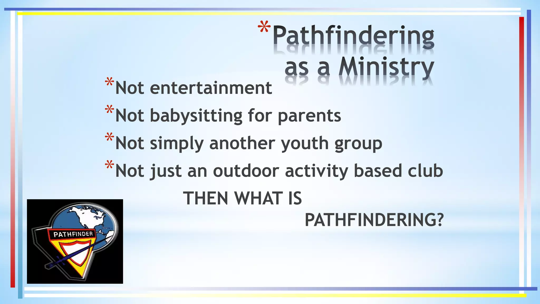 Pathfinder Basic Staff Training Pt 1.pptx