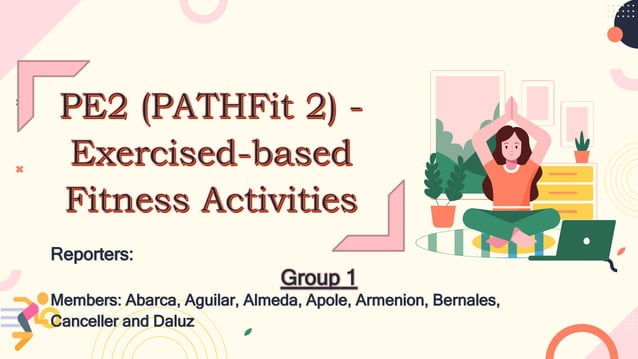 PATHFit-2-REPORT Exercised-based fitness activities | PPTX | Parenting ...