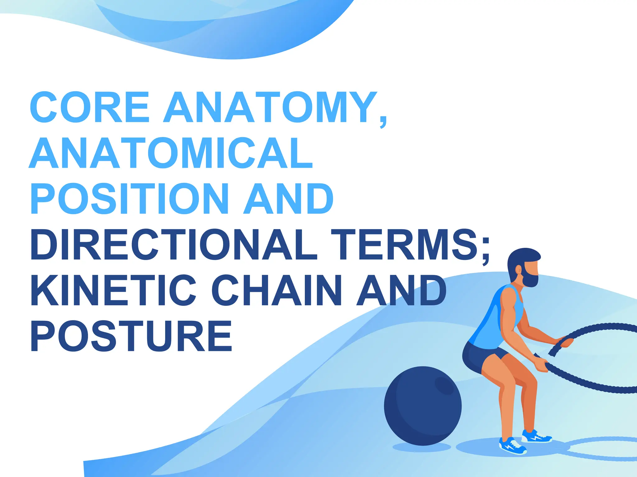 PATHFIT-CORE-ANATOMY-ANATOMICAL-POSITION-AND-DIRECTIONAL-TERMS.pptx