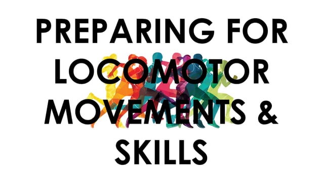 PATHFIT-GROUP-4-LOCOMOTOR MOVEMENTS AND SKILLS | PPTX | Physical ...