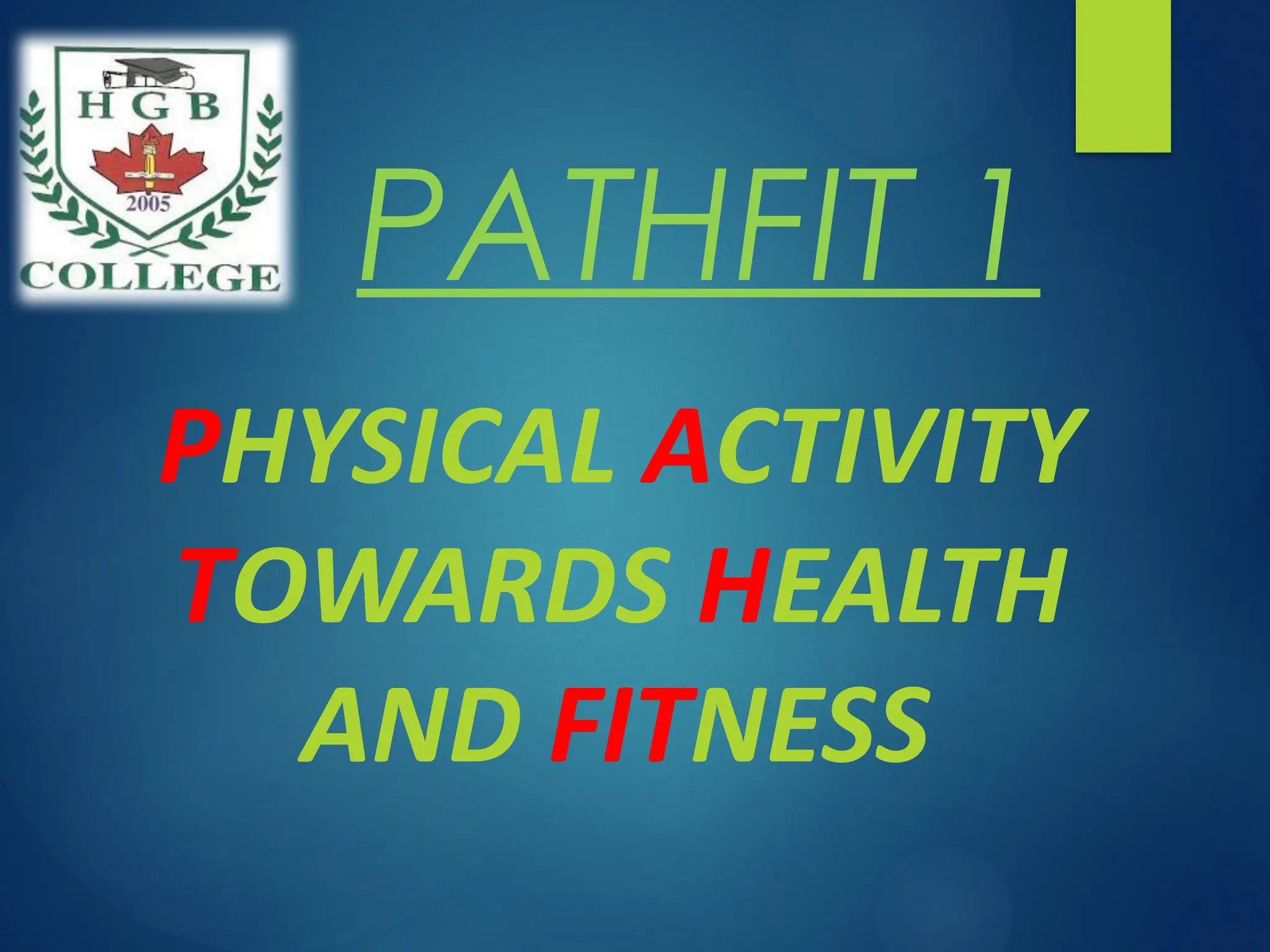 PATHFIT 1 (MOVEMENT COMPETENCY TRAINING).pptx
