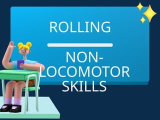 Pathfit1-Locomotor skills.pptxhxdcjxjoekxdejm | PPTX