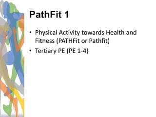 PathFit1_Handout-edited-2-1.pptx