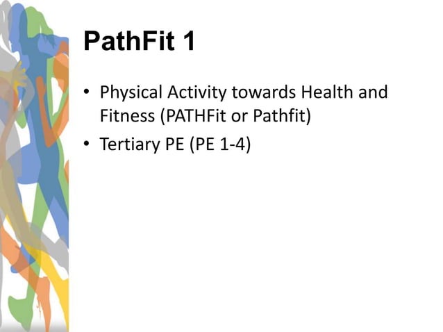PathFit1_Handout-edited-2-1.pptx | Physical Therapy | Wellness