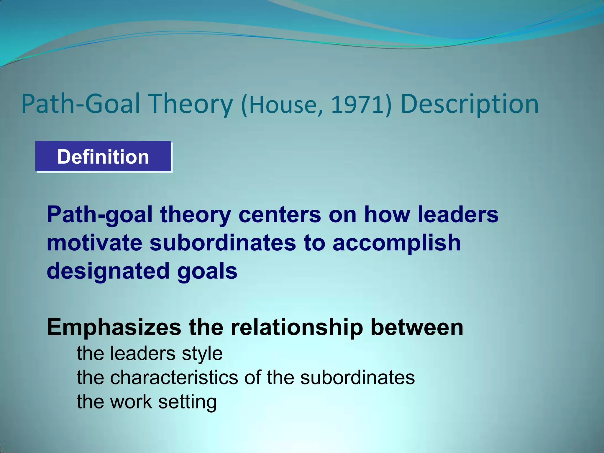 Path goal theory | PPTX