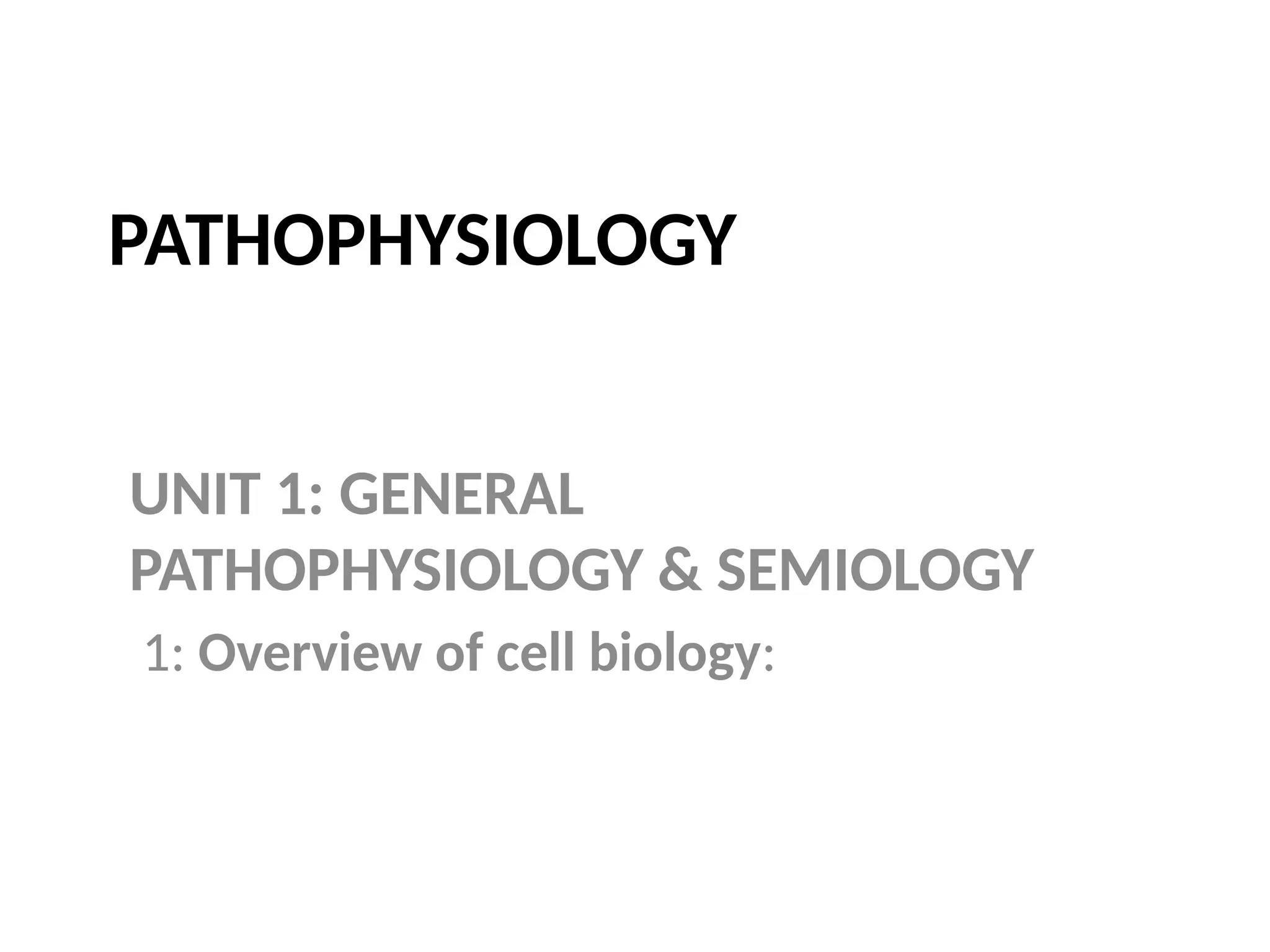 GENERAL PATHOPHYSIOLOGY & SEMIOLOGY NURSES | PPT