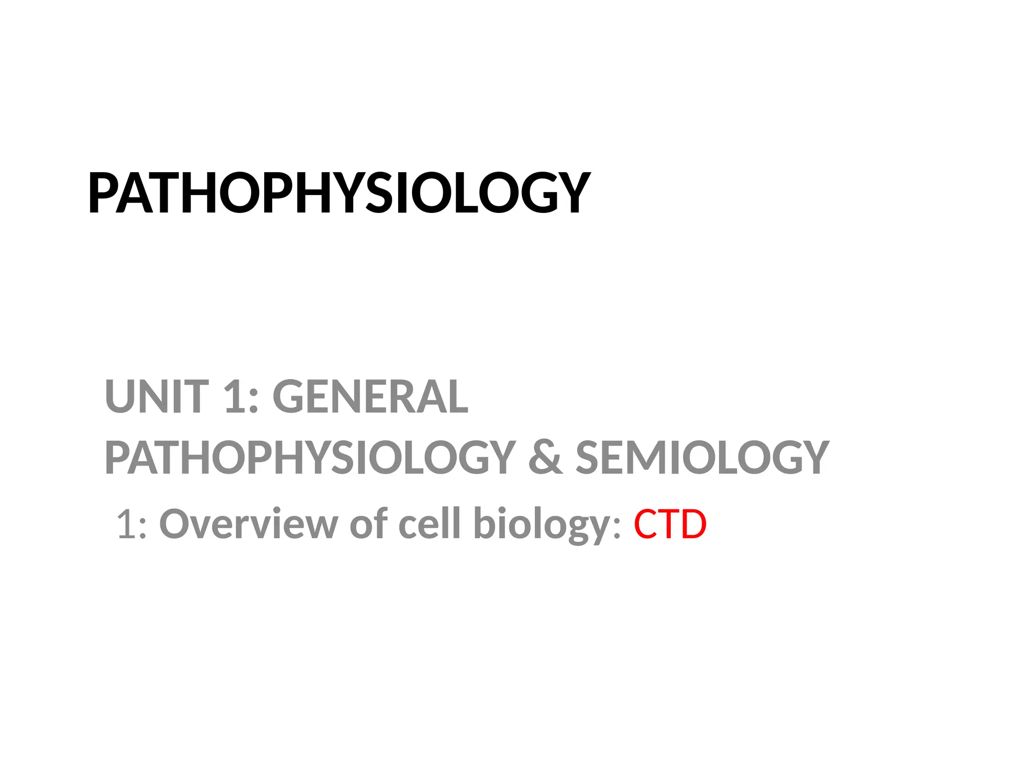 GENERAL PATHOPHYSIOLOGY & SEMIOLOGY STUDENTS | PPTX