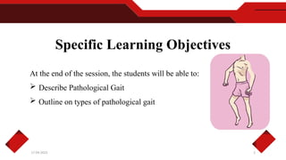 Pathological Gait, Micro teaching on pathological gait | PPT