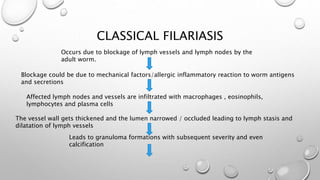 Pathogenesis of filariasis | PPTX