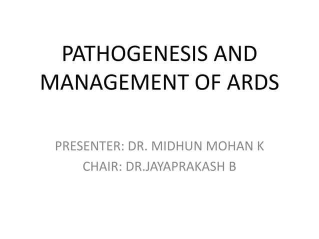 PATHOGENESIS AND MANAGEMENT OF ARDS-2.pptx