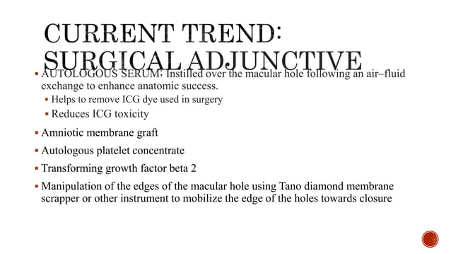 Pathogenesis and management of macular holes with video demonstration.pptx