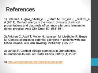 Pathogenesis of contact stomatitis | PPTX