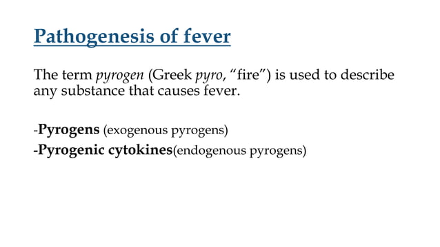 Pathogenesis of fever | PPTX | Infectious Diseases | Diseases and ...