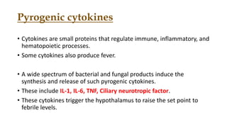 Pathogenesis of fever | PPTX