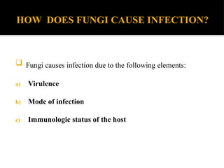 THE PATHOGENESIS OF FUNGAL INFECTIONS.pptx