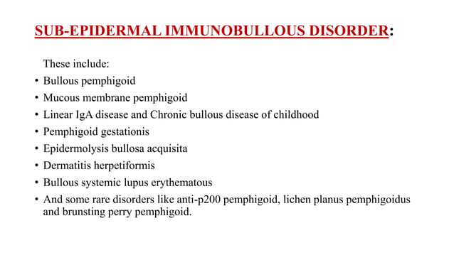 PATHOGENESIS OF IMMUNOBULLOUS DISORDERS AND UPDATES copy.pptx | Skin ...