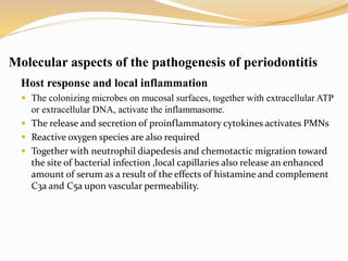 Pathogenesis of plaque associated periodontal disease | PPTX