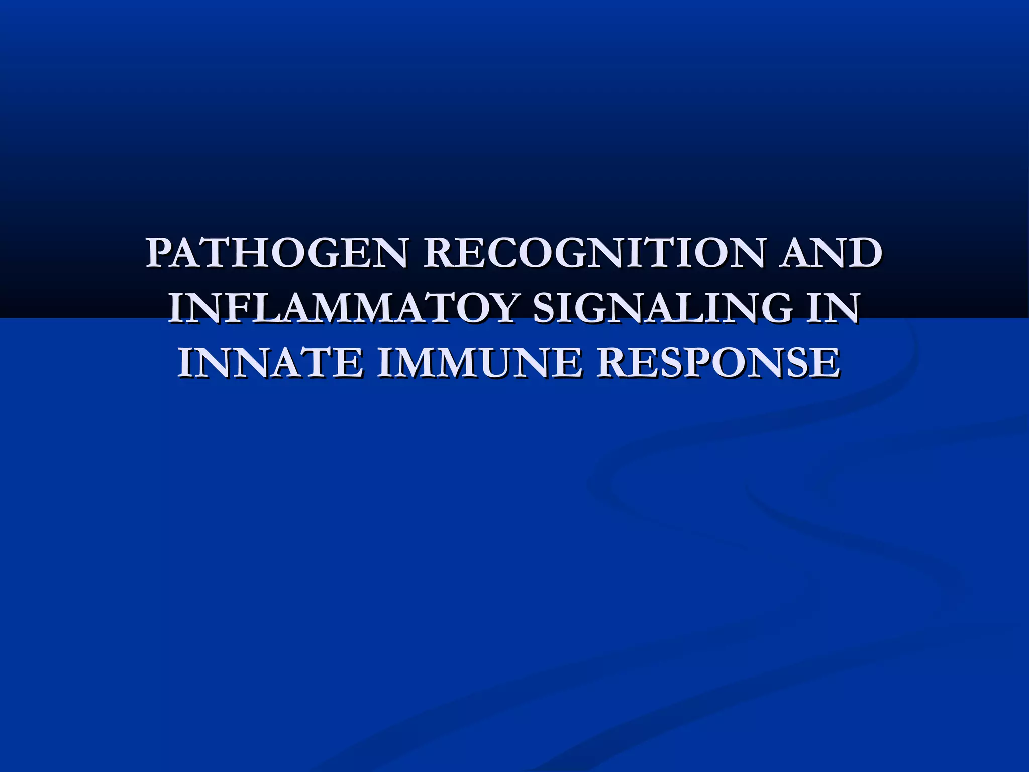 Pathogen recognition | PPT