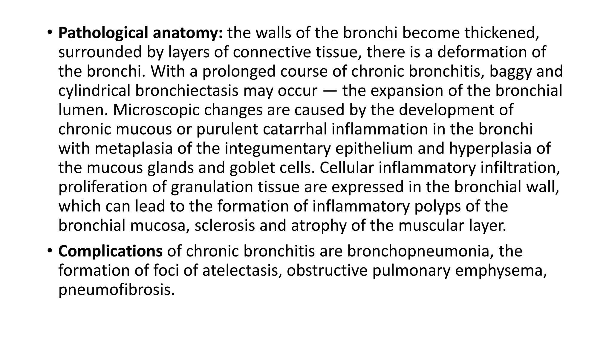 Pathological anatomy of chronic bronchitis, bronchiectasis..pptx