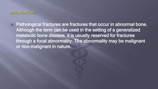 Pathological fractures managment | PPTX